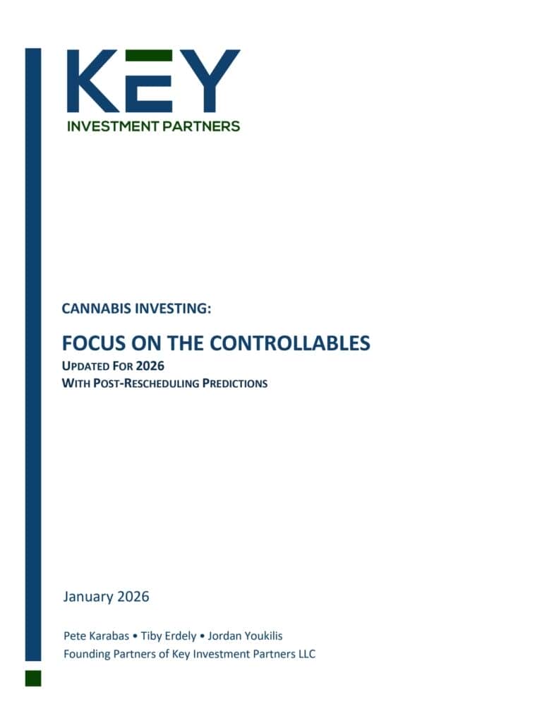 Cannabis Investing: 2026 Update - Focus on the Controllables White Paper